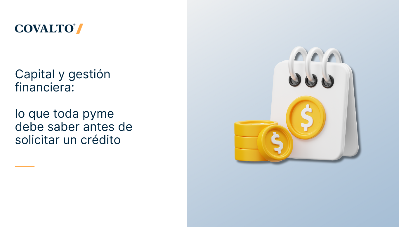 Capital y gestión financiera para pymes. Prepárate para el crédito