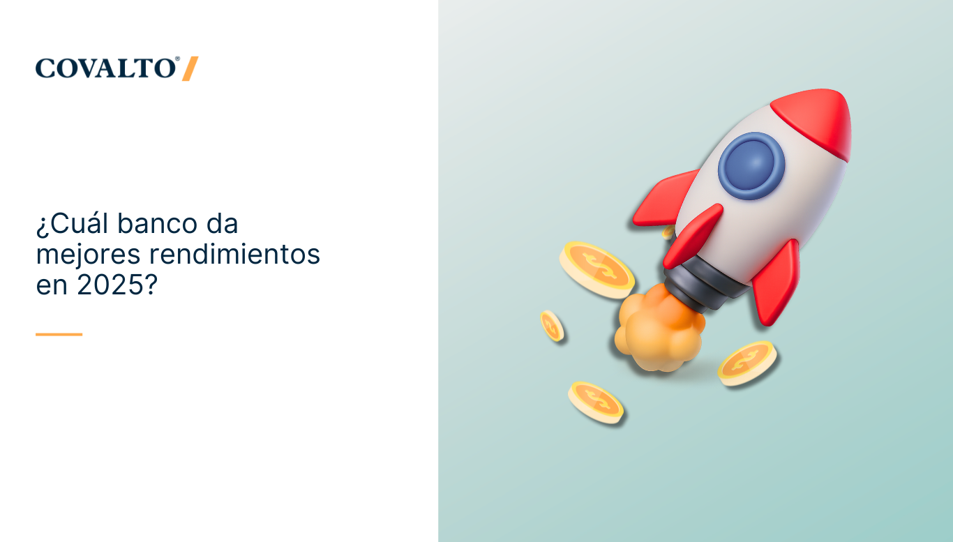 ¿Sabes cuál banco da mejores rendimientos? Actualización 2025